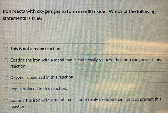 Solved Iron reacts with oxygen gas to form iron(III) oxide. | Chegg.com