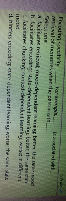 Solved 11:49 AM Encoding specificity For example, is | Chegg.com