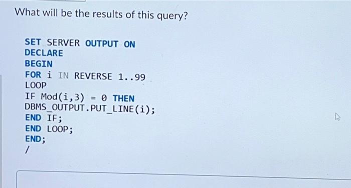 Solved What will be the results of this query? SET SERVER | Chegg.com