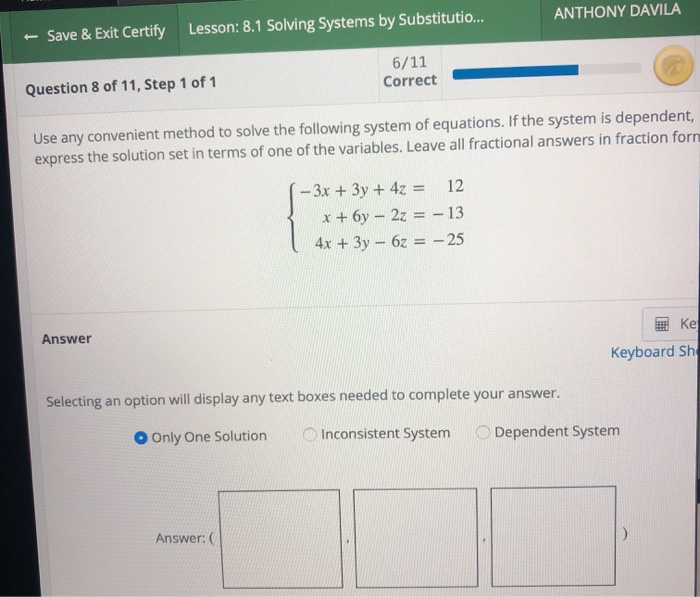 Solved ANTHONY DAVILA Save & Exit Certify Lesson: 8.1 | Chegg.com