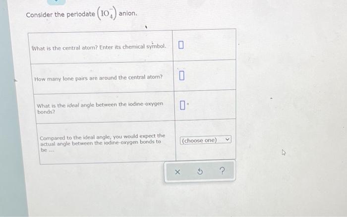 Solved Consider the periodate (107) anion. What is the | Chegg.com Solved Consider the periodate (107) anion. What is the | Chegg.com