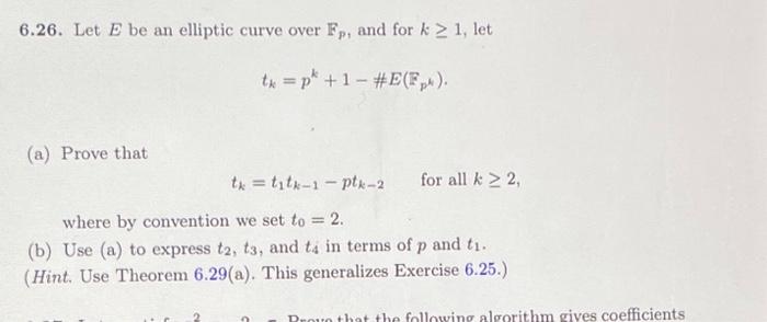 Solved 6.26. Let E be an elliptic curve over FP, and for | Chegg.com