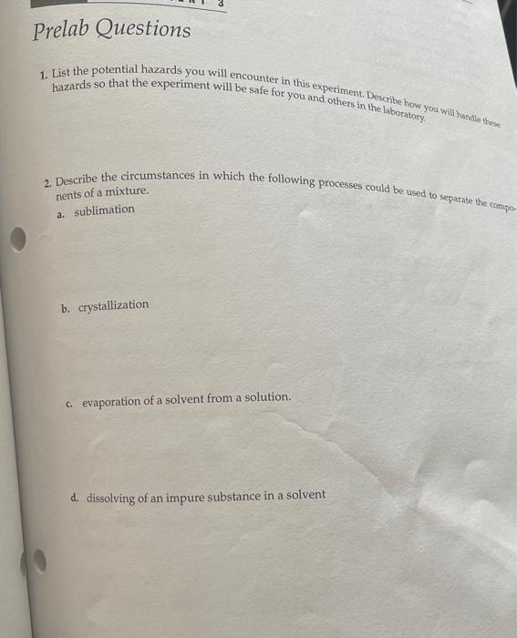 Solved 1. List the potential hazards you will encounter in | Chegg.com