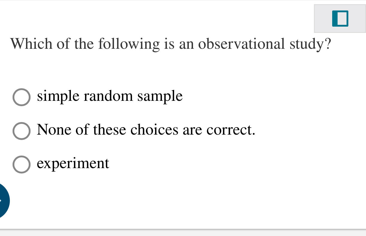 Solved Which of the following is an observational | Chegg.com