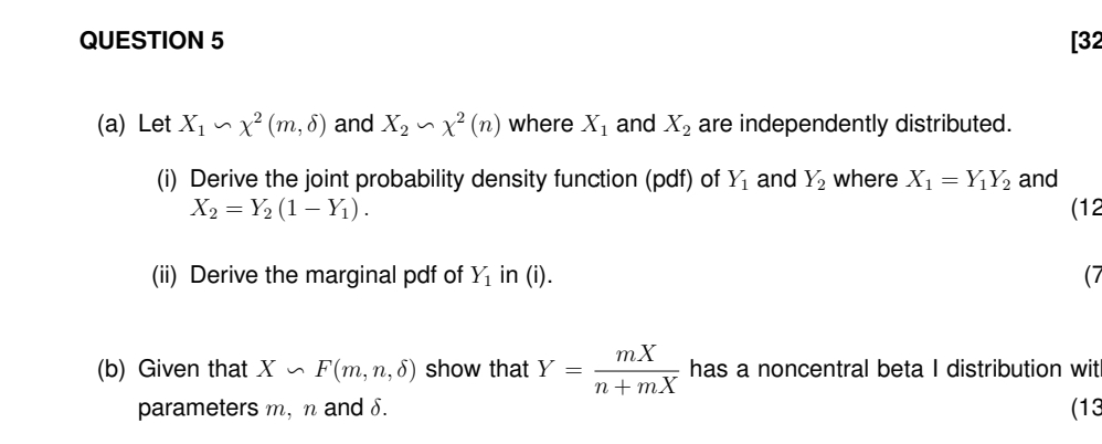 Solved QUESTION 5(a) ﻿Let x1∽χ2(m,δ) ﻿and x2∽χ2(n) ﻿where x1 | Chegg.com