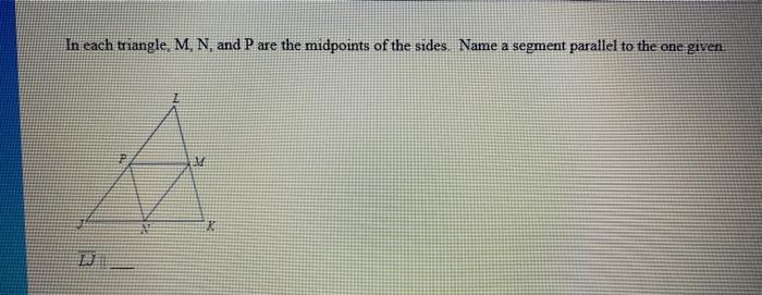 Solved NH a triangle, M, N, and P are the midpoints of the | Chegg.com