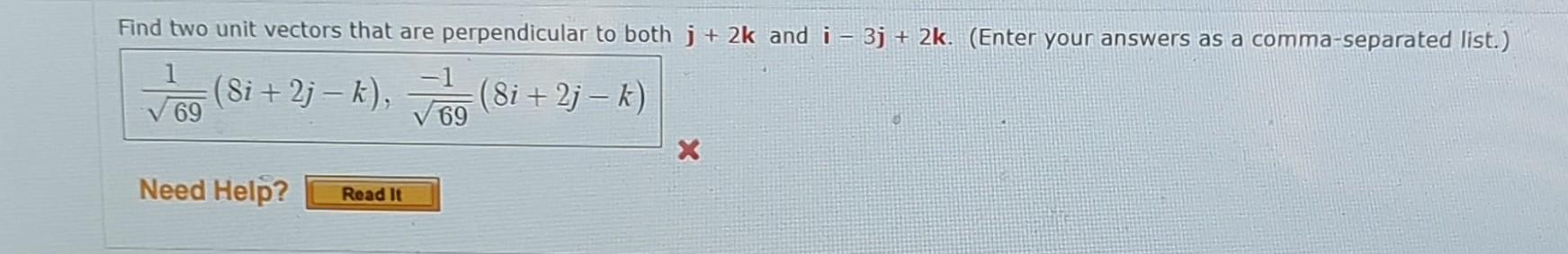 Solved Find two unit vectors that are perpendicular to both | Chegg.com
