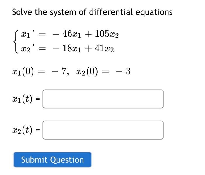 Solved Solve The System Of Differential Equations Xi X1 X2