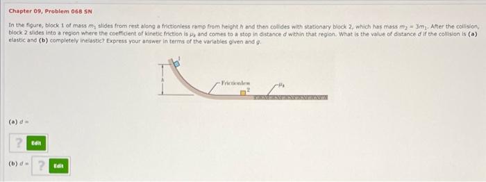 Solved Chapter 09, Problem 068 SN In the figure, block 1 of | Chegg.com