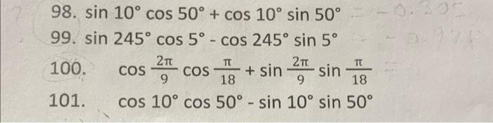 Solved 98. sin10∘cos50∘+cos10∘sin50∘ 99. | Chegg.com