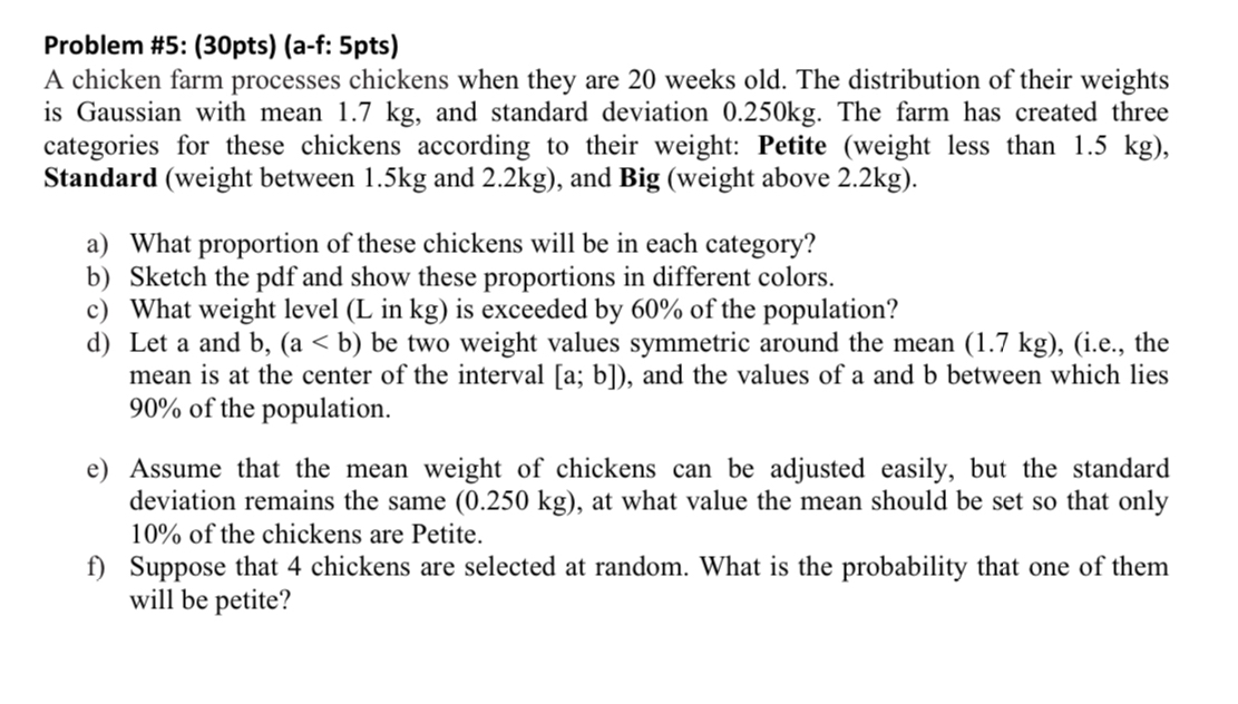 Solved Problem #5: (30pts) (a-f: 5pts)A chicken farm | Chegg.com