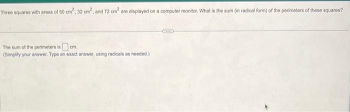 Solved Three squares with areas of 50 cm2,32 cm2, and 72 cm2 | Chegg.com