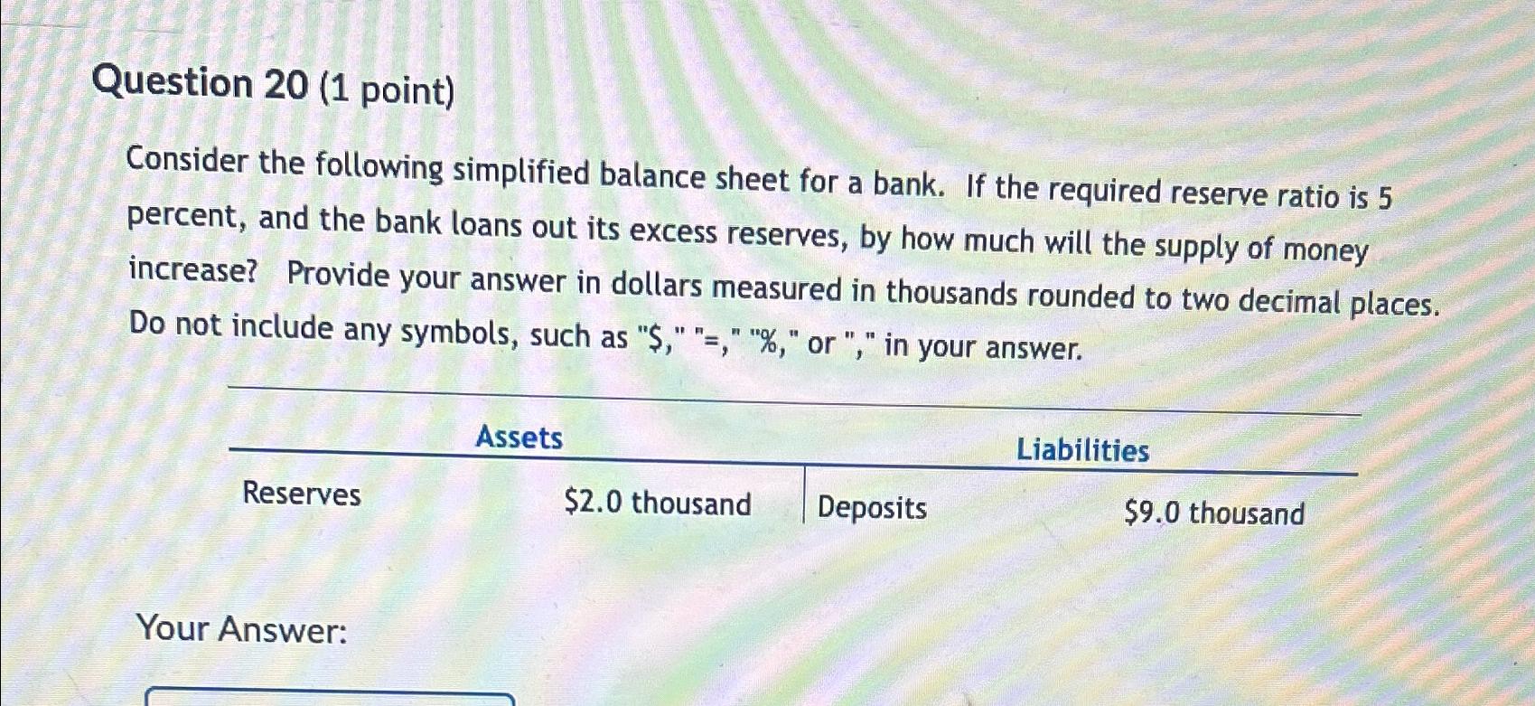 Solved Question 20 (1 ﻿point)Consider the following | Chegg.com