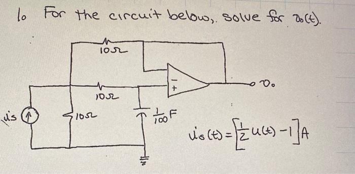 Solved 10 For the circuit below, solve for v0(t). | Chegg.com