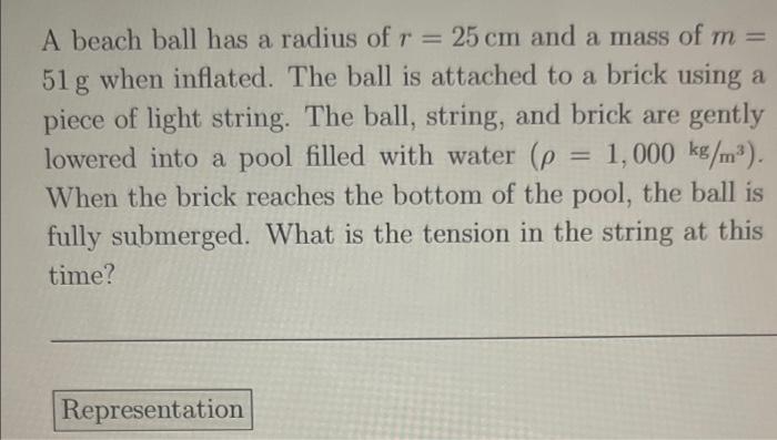 Solved A beach ball has a radius of r=25 cm and a mass of m= | Chegg.com