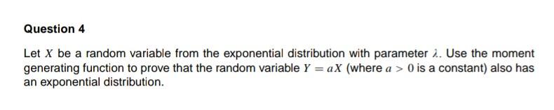 Solved Let X be a random variable from the exponential | Chegg.com