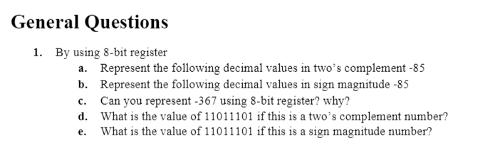 Solved General QuestionsBy using 8-bit registera. ﻿Represent | Chegg.com