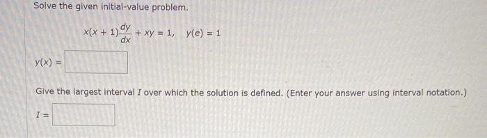 Solved Solve the given initial-value problem. | Chegg.com