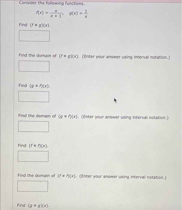 Solved Consider the following functions. f(x)=x+1x,g(x)=x1 | Chegg.com