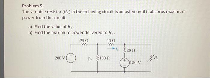 Solved The variable resistor (Ro) in the following circuit | Chegg.com