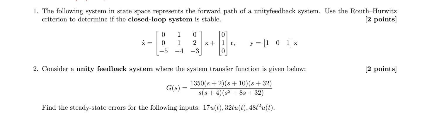 Solved 1. The following system in state space represents the | Chegg.com