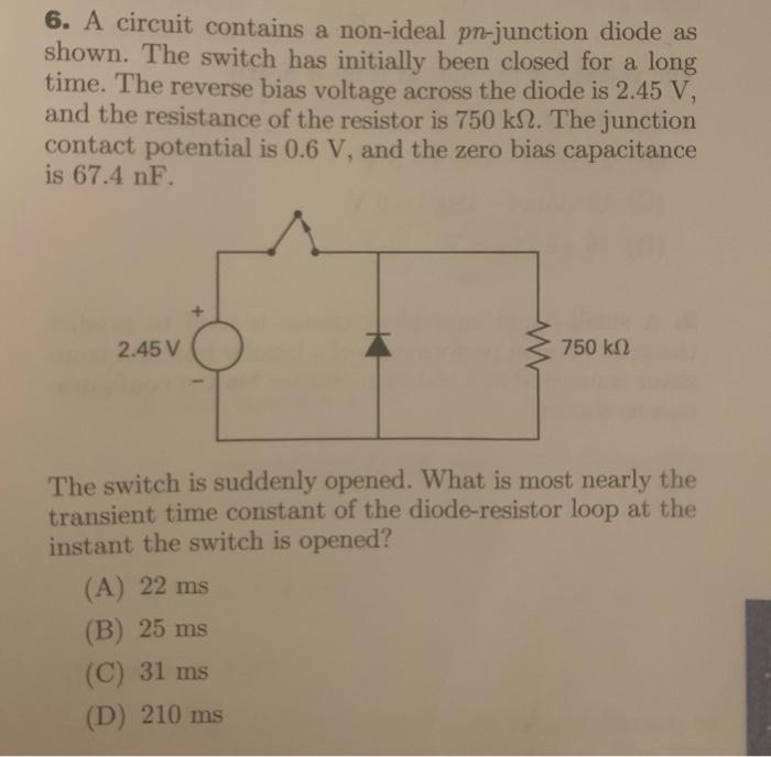 Solved 6. A circuit contains a non-ideal pn-junction diode | Chegg.com