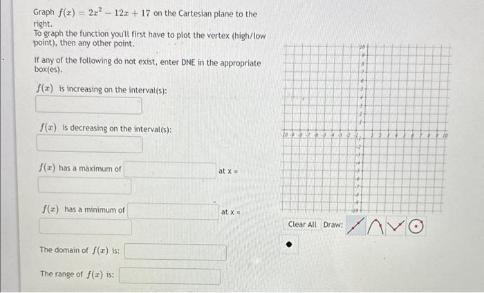 Solved Graph f(x)=2x2−12x+17 on the Cartesian plane to the | Chegg.com