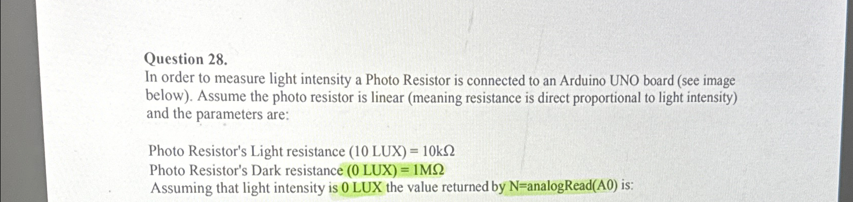 Solved Question 28.In order to measure light intensity a | Chegg.com
