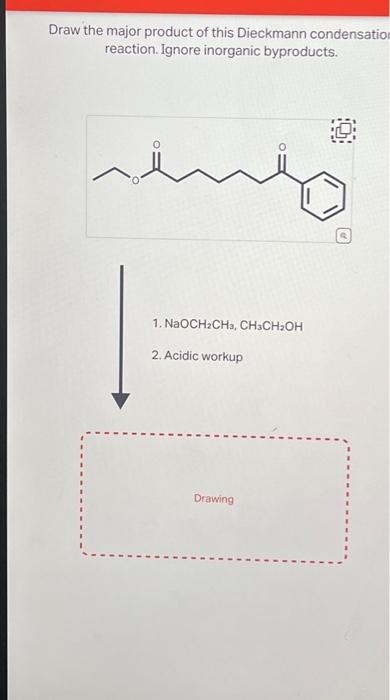 Solved Draw the major product of this Dieckmann condensatio | Chegg.com