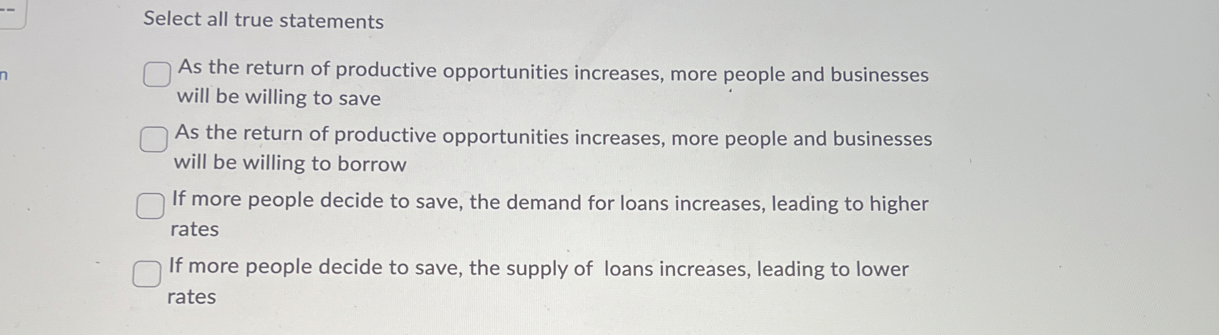 Solved Select all true statementsAs the return of productive | Chegg.com