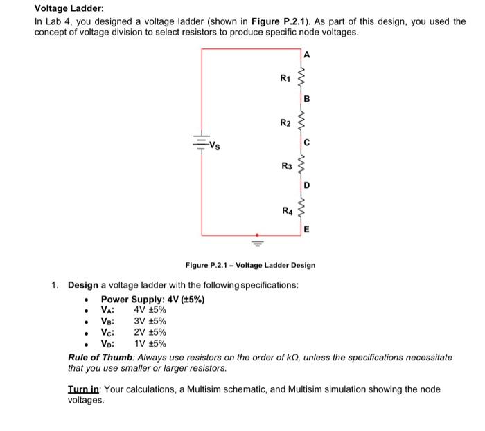 Solved Voltage Ladder: In Lab 4, you designed a voltage | Chegg.com