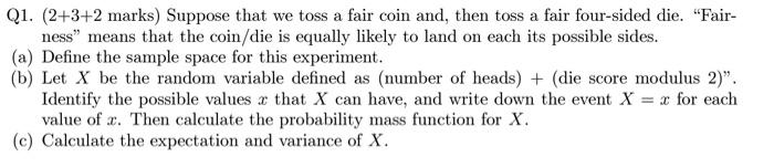 Solved Q1. (2+3+2 marks) Suppose that we toss a fair coin | Chegg.com