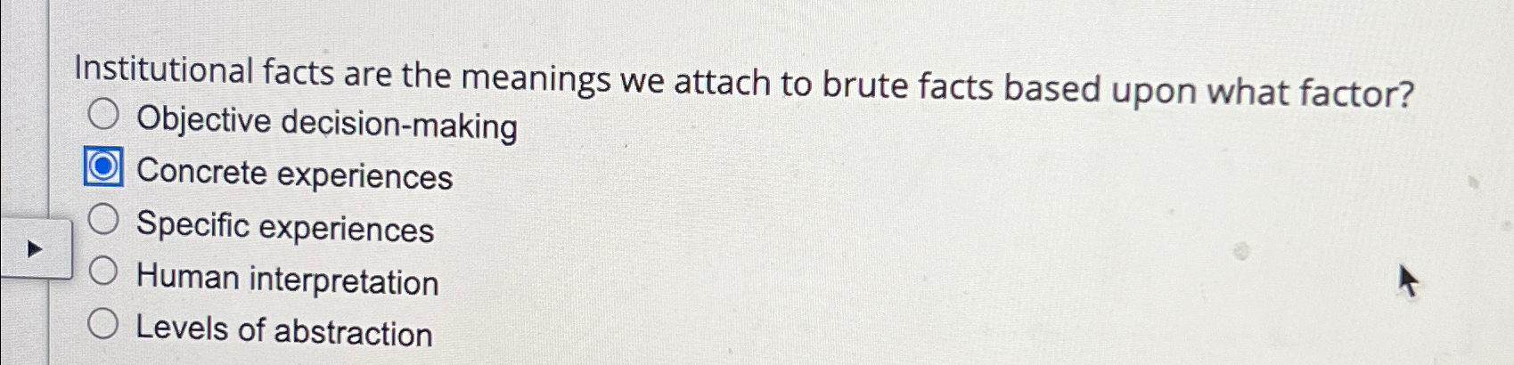 Solved Institutional facts are the meanings we attach to | Chegg.com
