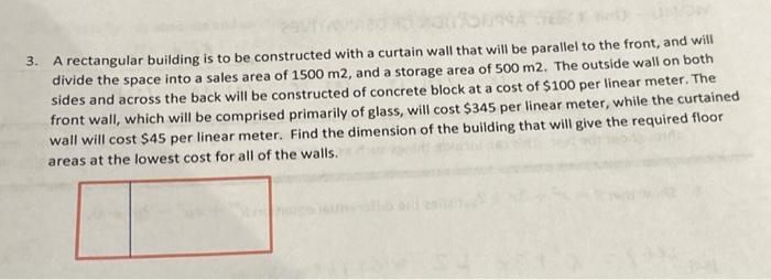 Solved 3. A rectangular building is to be constructed with a | Chegg.com