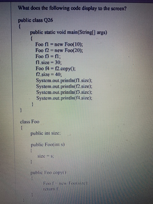 Solved What does the following code display to the screen? | Chegg.com