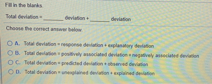 Solved Fill in the blanks. Total deviation = deviation + | Chegg.com