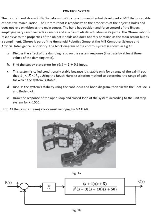 Solved CONTROL SYSTEM The robotic hand shown in Fig.1a | Chegg.com