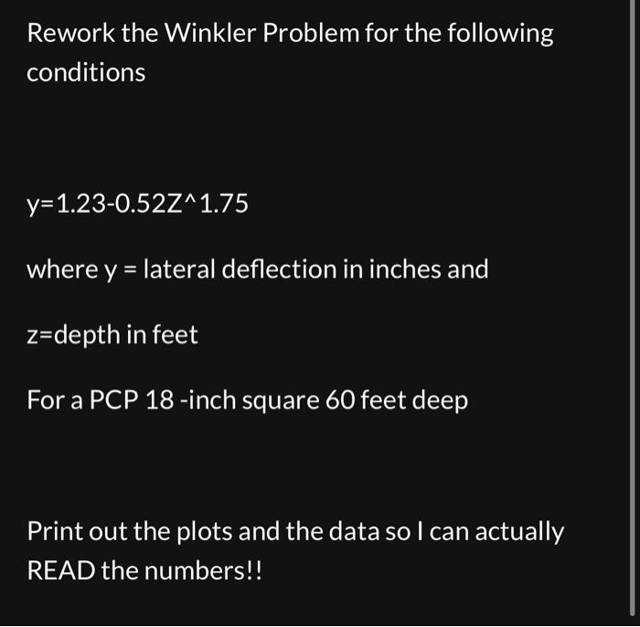 Solved Rework the Winkler Problem for the following | Chegg.com