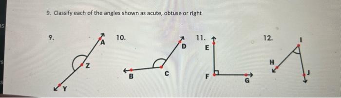 Solved 9. Classify each of the angles shown as acute, obtuse | Chegg.com