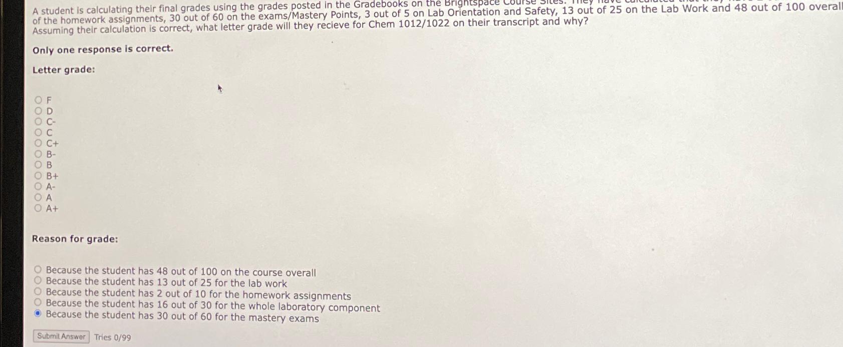 Solved A student is calculating their final grades using the | Chegg.com