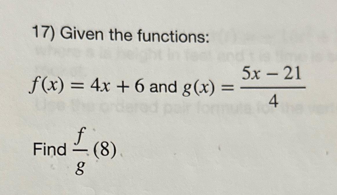 Solved Given the functions:f(x)=4x+6 ﻿and g(x)=5x-214Find | Chegg.com