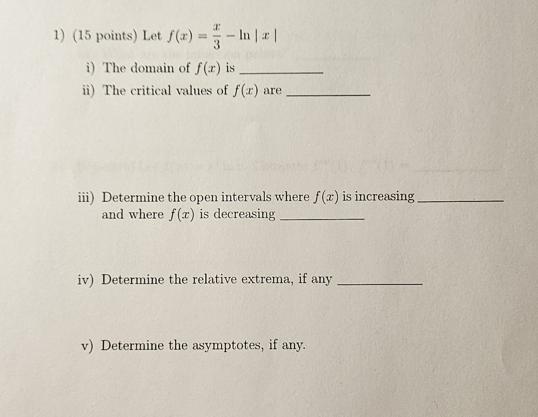 Solved (15 ﻿points) ﻿Let f(x)=x3-ln|x|i) ﻿The domain of f(x) | Chegg.com