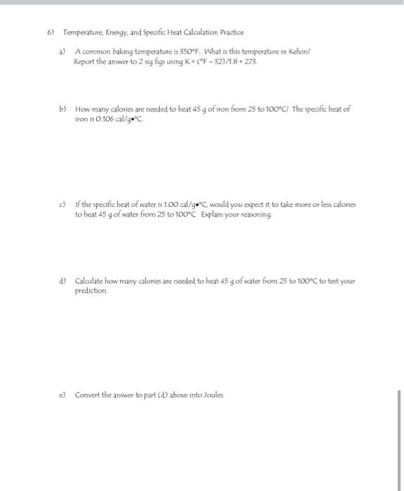 Solved 6) Temperature, Energy, and Specific Heat Calculation | Chegg.com