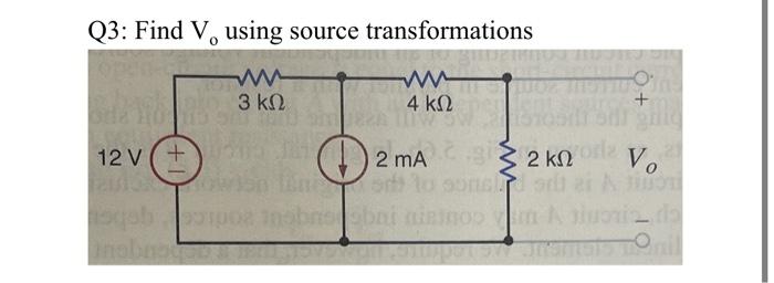 Solved Q3: Find Vo using source transformations | Chegg.com
