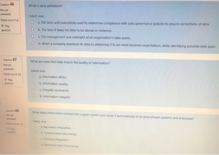 Solved Question 46 What is data validation? Not yet answared | Chegg.com