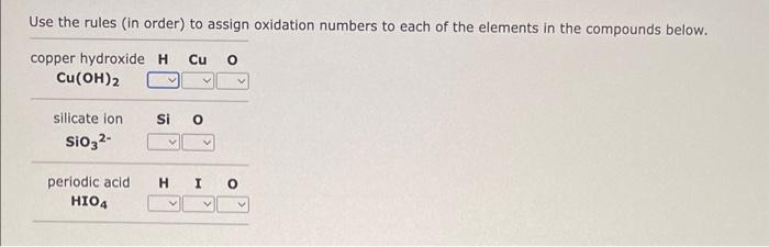 Solved Determine The Oxidation State For Each Of The