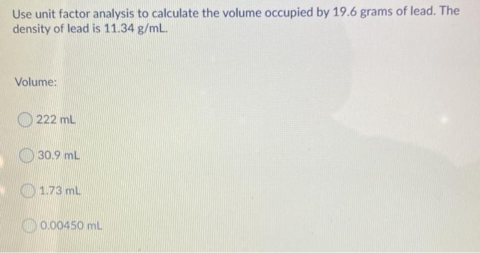 Solved Use unit factor analysis to calculate the volume | Chegg.com