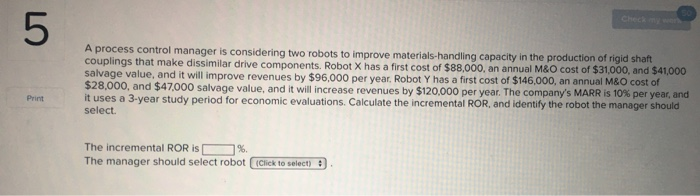 Solved A process control manager is considering two robots | Chegg.com