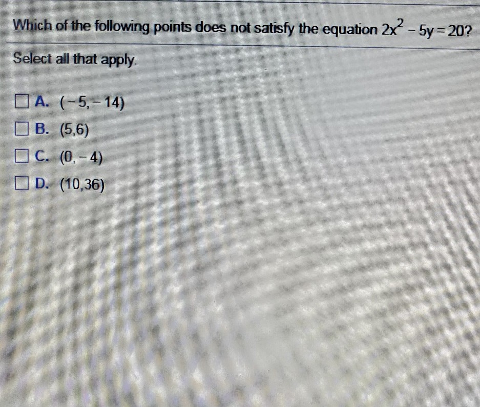 Solved Which of the following points does not satisfy the | Chegg.com