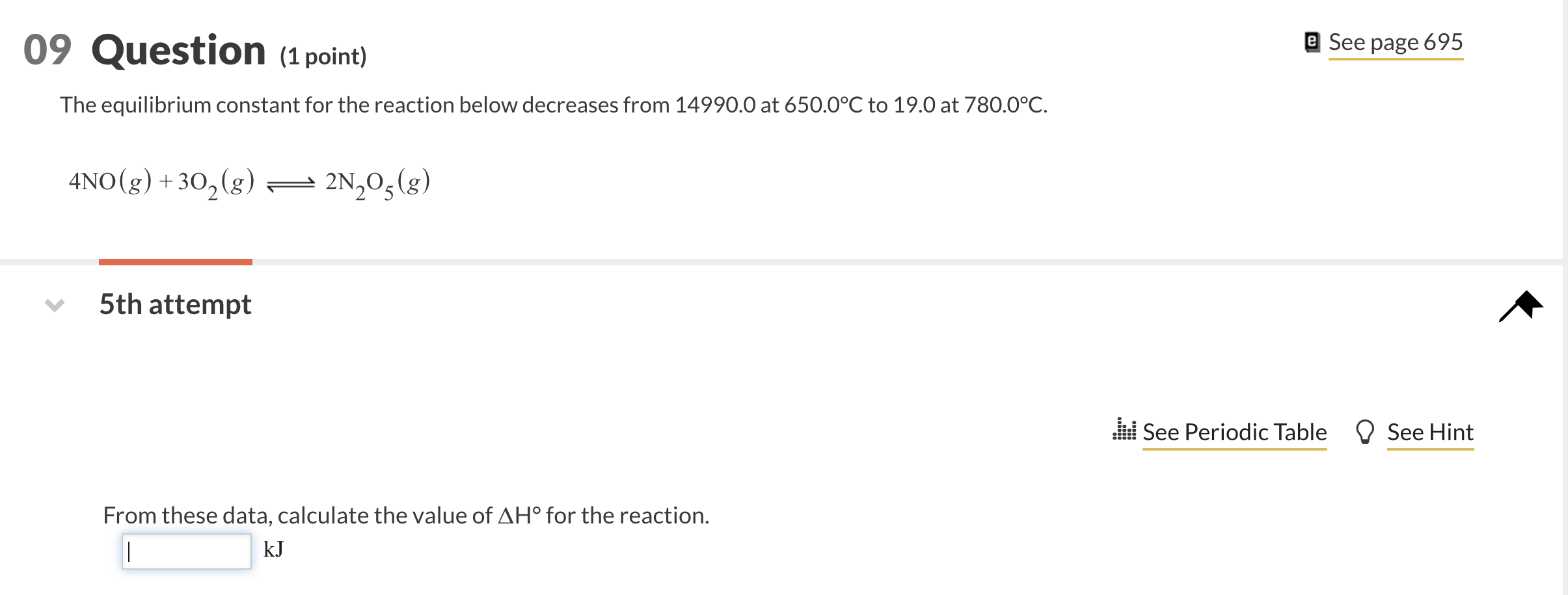 Solved 09 ﻿Question (1 ﻿point)The equilibrium constant for | Chegg.com